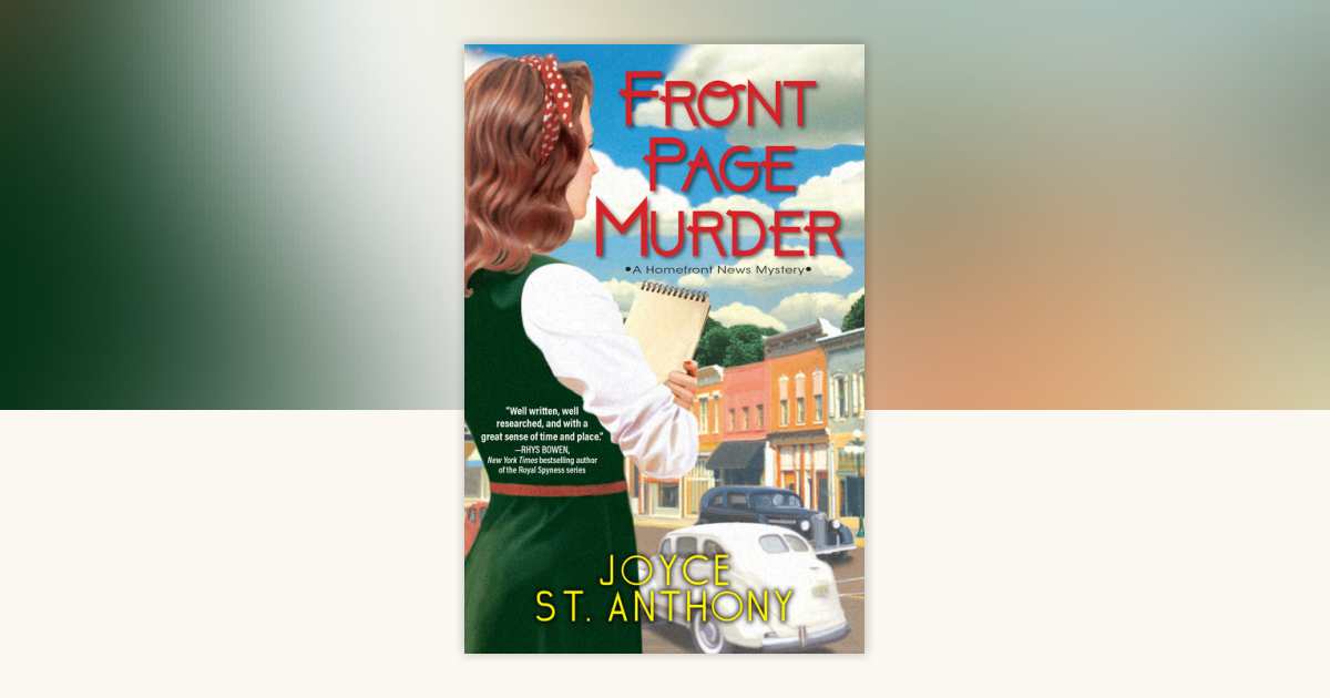 Front Page Murder by Joyce St. Anthony: 9781643858982 ...
