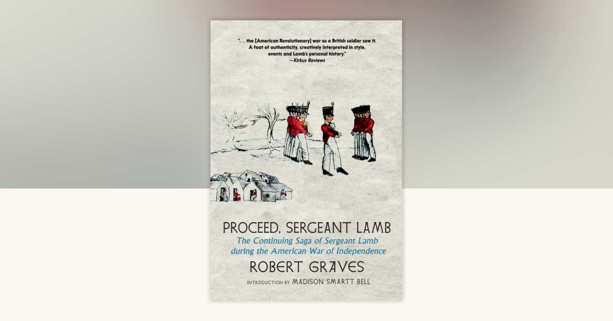 Proceed, Sergeant Lamb by Robert Graves: 9781644213186 ...