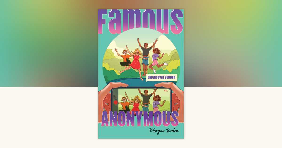 Famous Anonymous 2: Undercover Summer by Morgan Baden: 9781645953012 ...