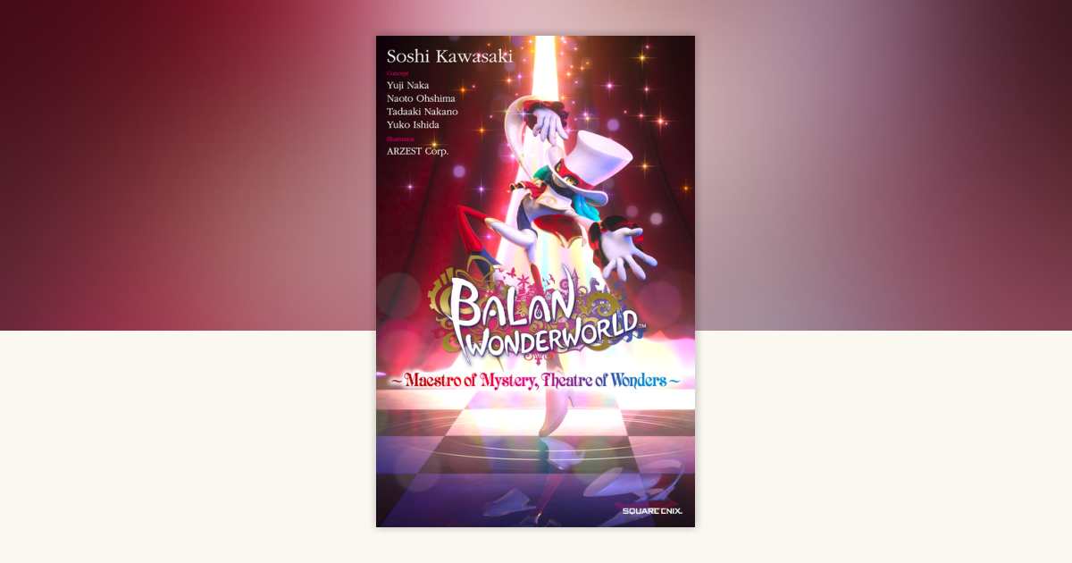 Balan Wonderworld by Square Enix, Soshi Kawasaki: 9781646095995 ...