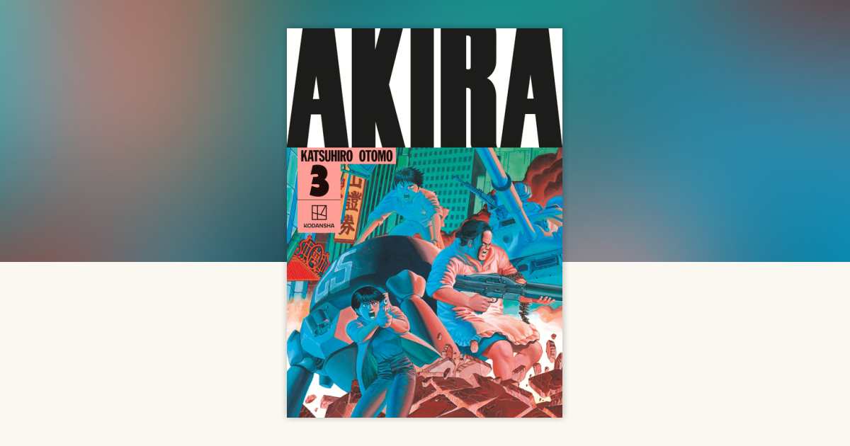 AKIRA Hardcover Collection 3 by Katsuhiro Otomo: 9781646511365 ...