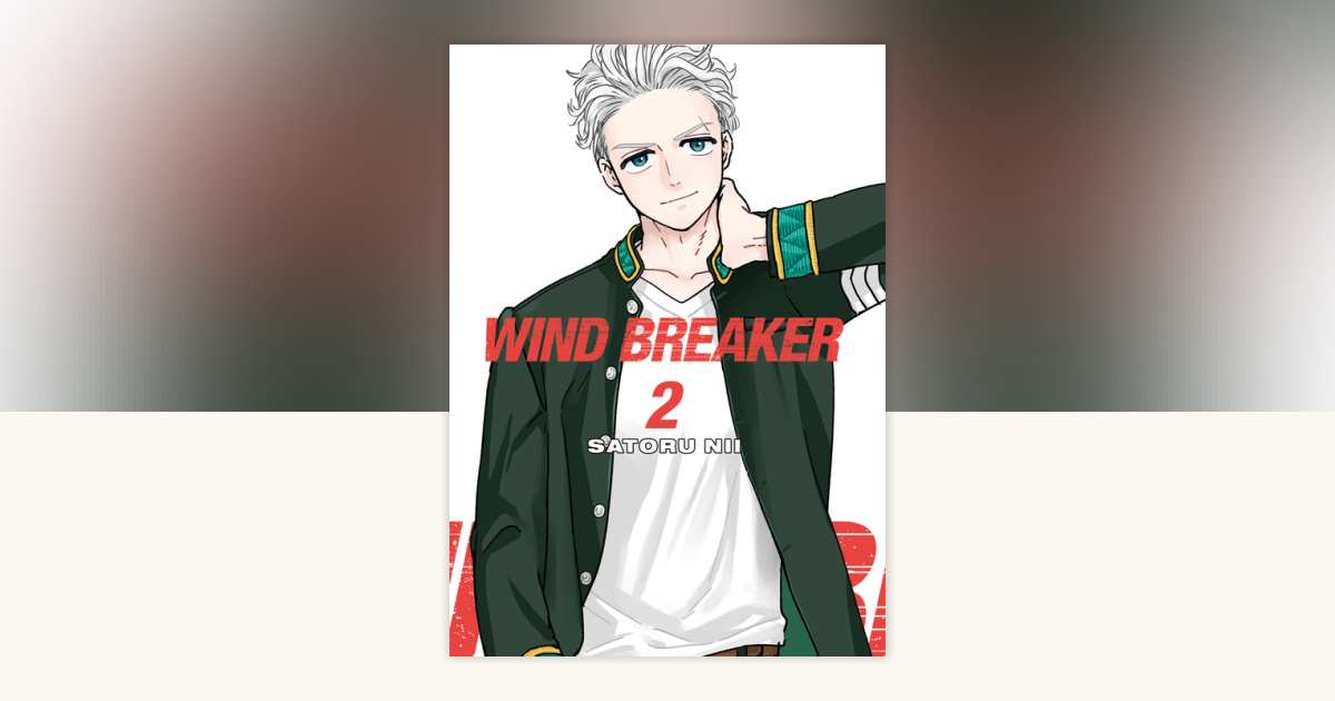 WIND BREAKER 2 by Satoru Nii: 9781646518364 | PenguinRandomHouse.com: Books