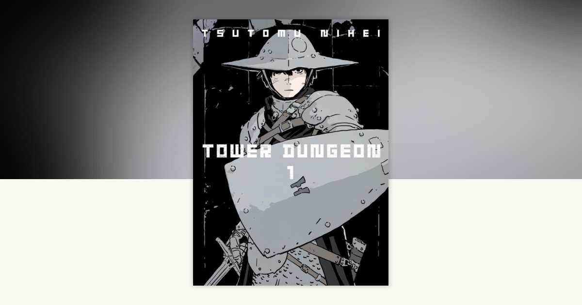 Tower Dungeon 1 by Tsutomu Nihei: 9781647294540 | PenguinRandomHouse ...