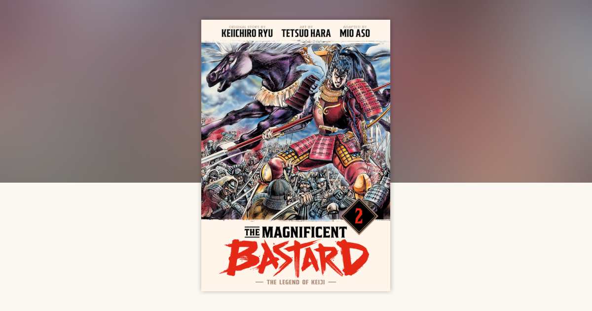 The Magnificent Bastard 2 by Keiichiro Ryu: 9781647295202 ...