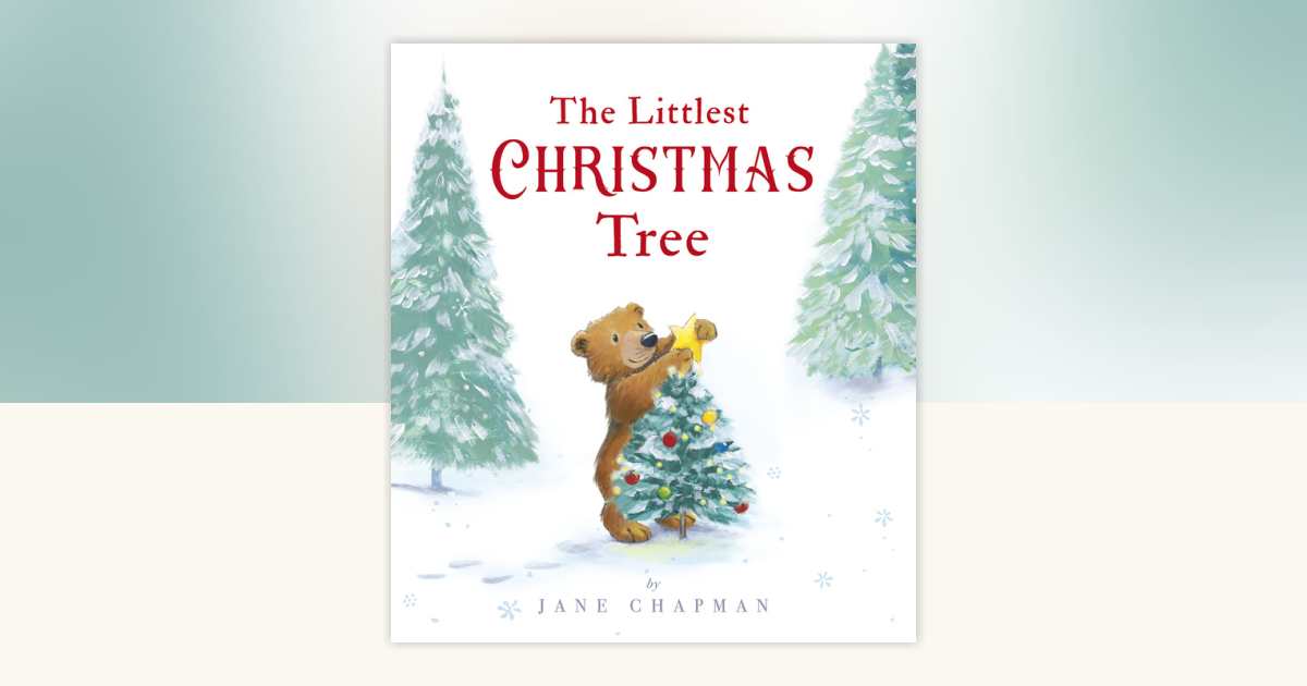 The Littlest Christmas Tree by Jane Chapman: 9781664300477 ...