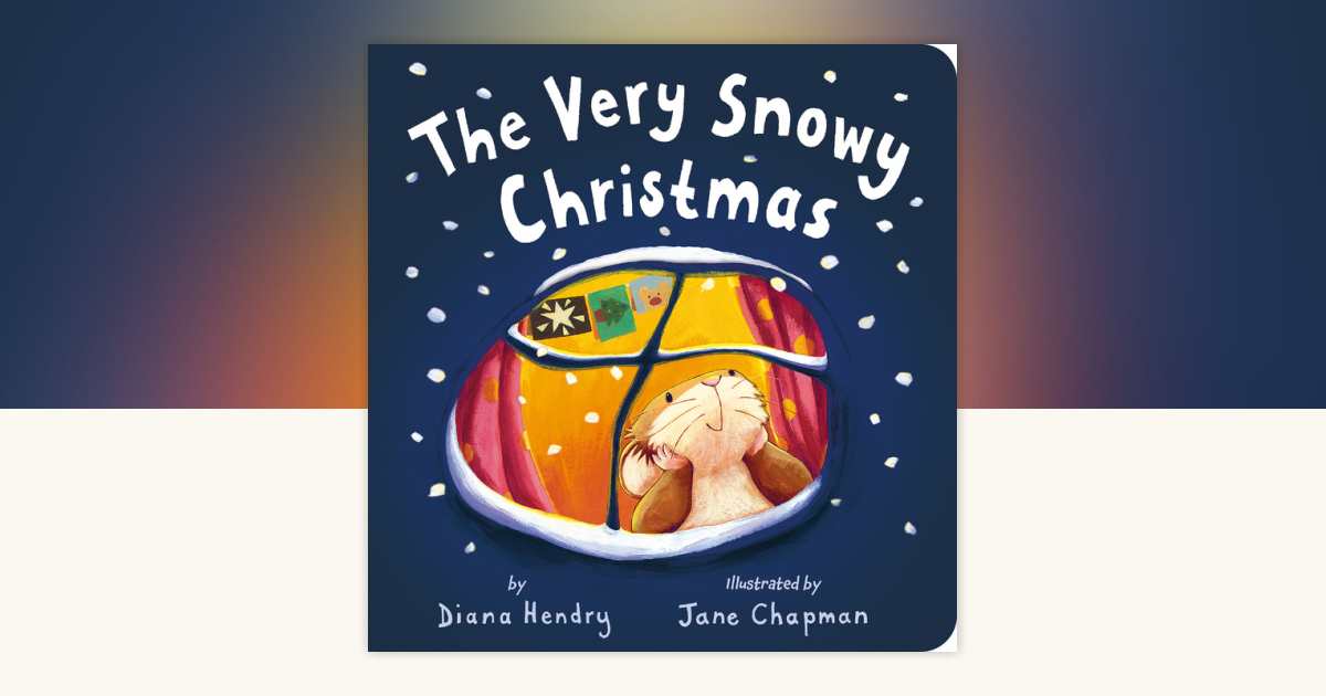 The Very Snowy Christmas by Diana Hendry: 9781664350861 ...