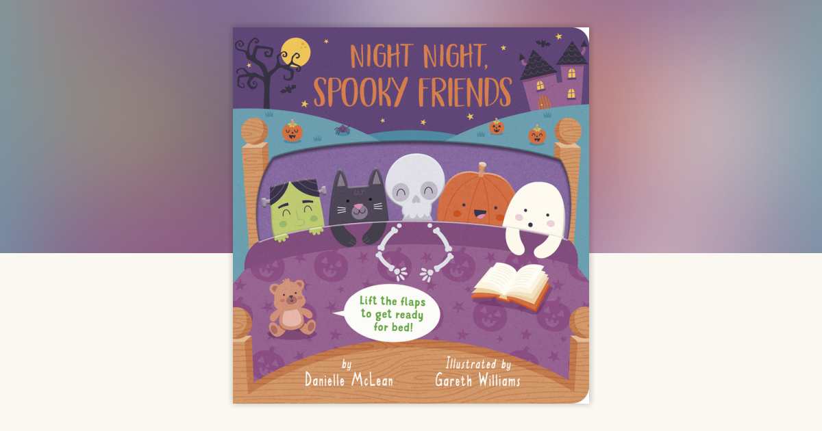 Night Night, Spooky Friends by Danielle McLean: 9781664351134 ...