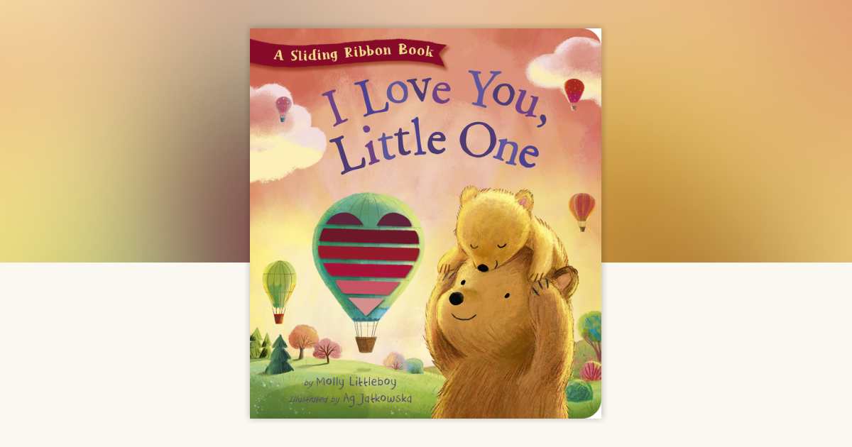 I Love You, Little One by Molly Littleboy: 9781664351721 ...