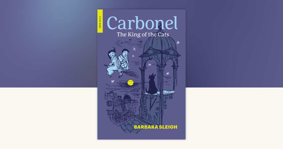 Carbonel by Barbara Sleigh: 9781681373058 | PenguinRandomHouse.com: Books