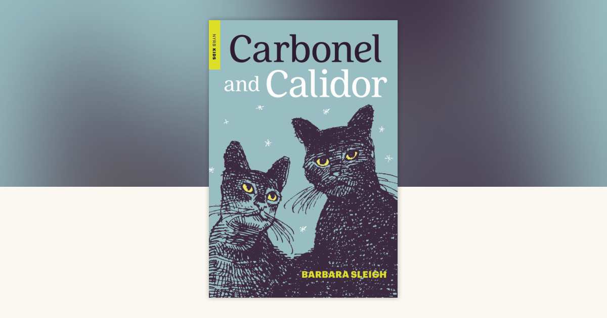 Carbonel and Calidor by Barbara Sleigh: 9781681376691 ...