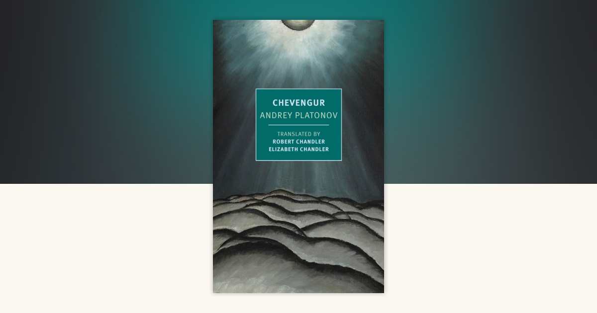 Chevengur by Andrey Platonov: 9781681377681 | PenguinRandomHouse.com: Books