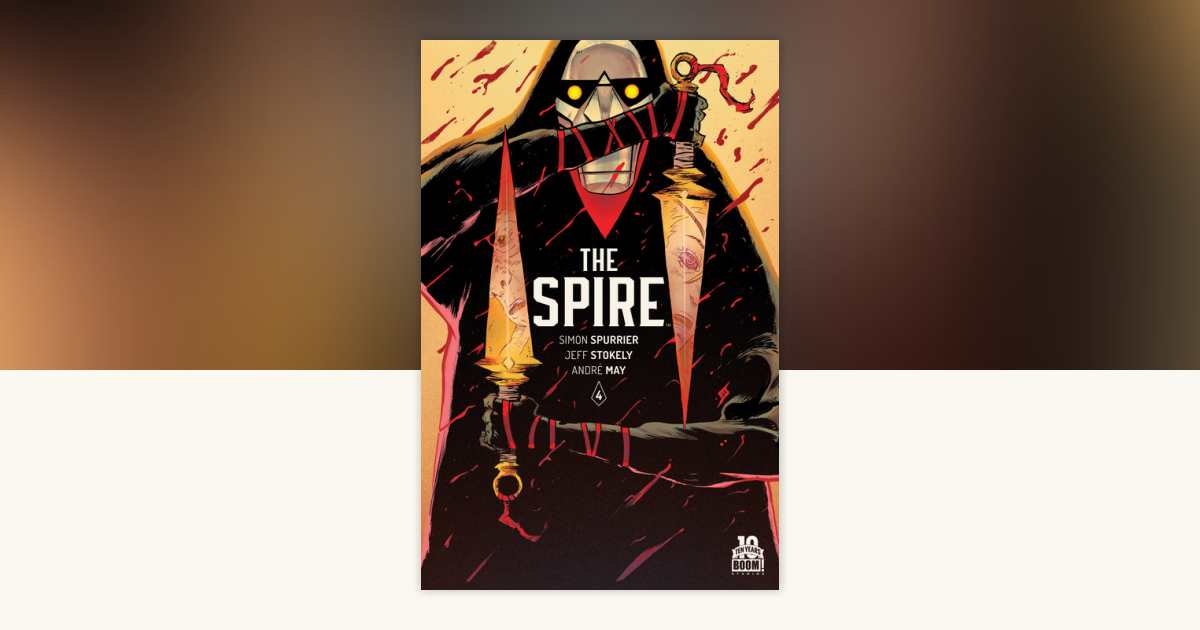 The Spire #4 by Simon Spurrier: 9781681595535 | PenguinRandomHouse.com ...
