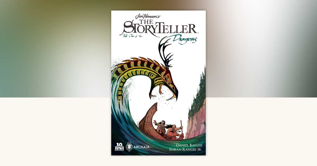 Jim Henson's Storyteller: Dragons #1 by Daniel Bayliss, Hannah ...