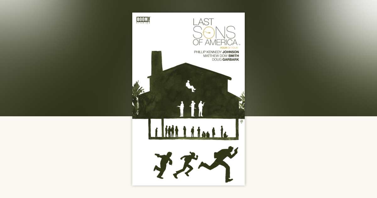 Last Sons of America #4 by Phillip Kennedy Johnson: 9781681597386 | PenguinRandomHouse.com: Books