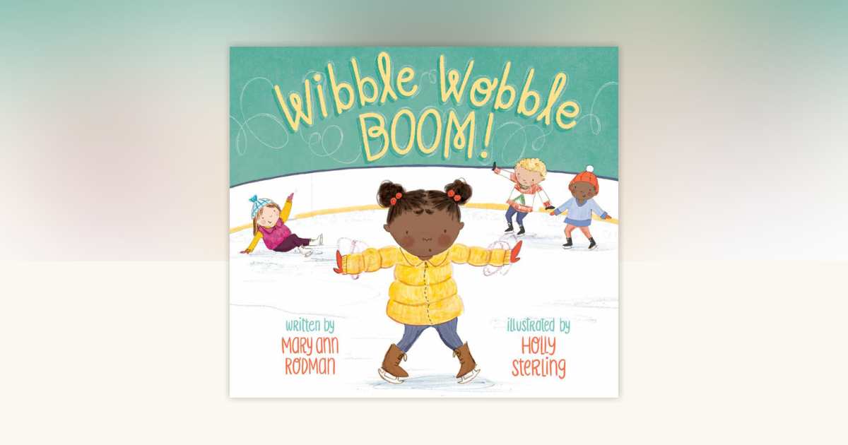 Wibble Wobble BOOM! by Mary Ann Rodman: 9781682632208 ...