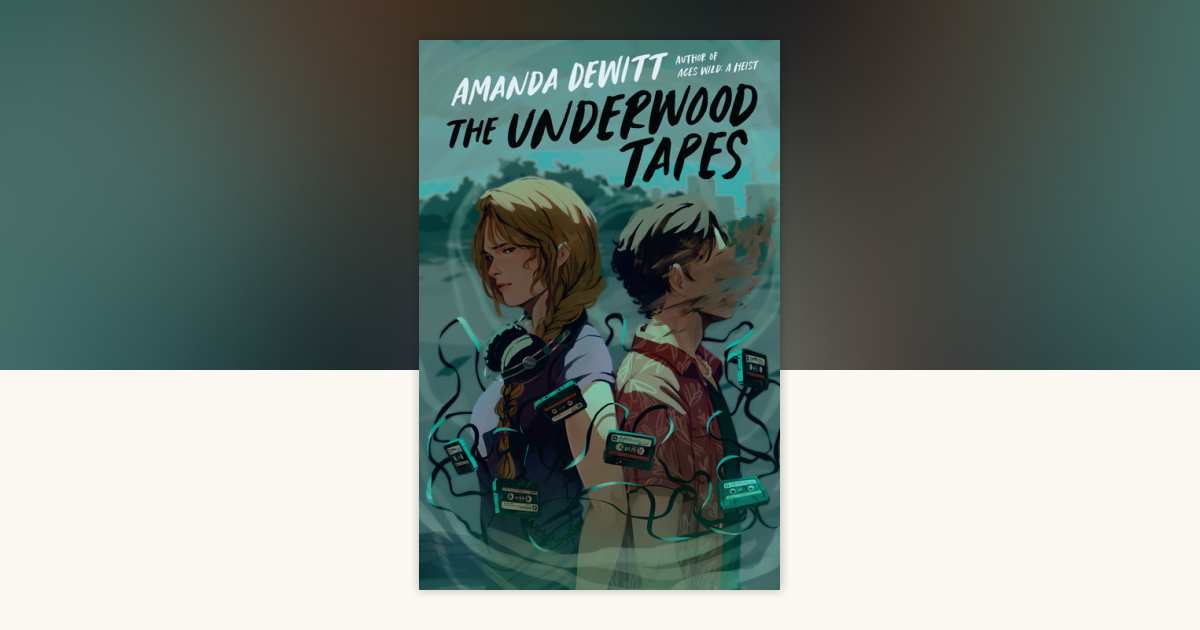 The Underwood Tapes by Amanda DeWitt: 9781682635995 ...