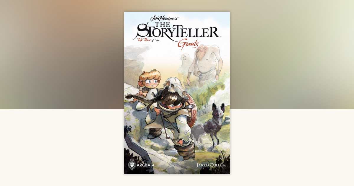 Jim Henson's Storyteller: Giants #3 by Jared Cullum, Brandon Dayton ...