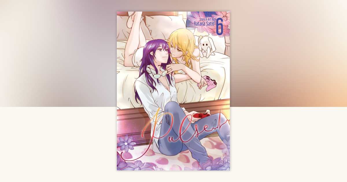 PULSE Vol. 6 by Ratana Satis: 9781685797799 | PenguinRandomHouse.com: Books