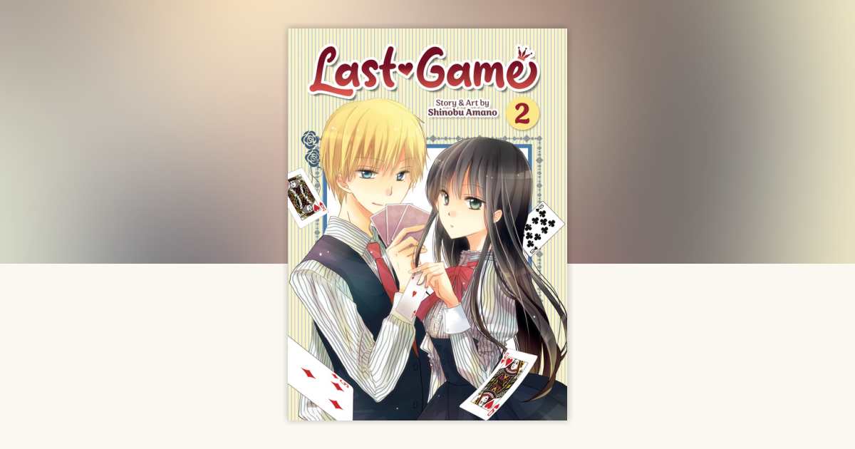 Last Game Vol. 2 by Shinobu Amano: 9781685799168 | PenguinRandomHouse.com: Books
