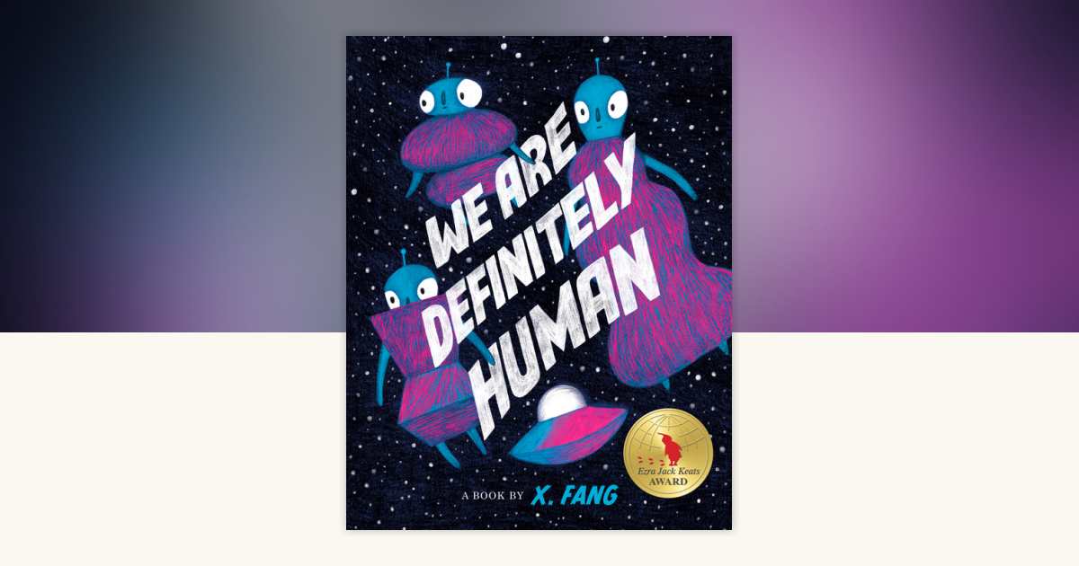 We Are Definitely Human by X. Fang: 9781774882023 | PenguinRandomHouse ...