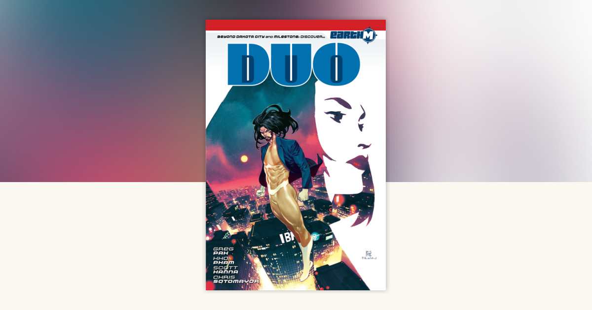 DUO by Greg Pak: 9781779518453 | PenguinRandomHouse.com: Books