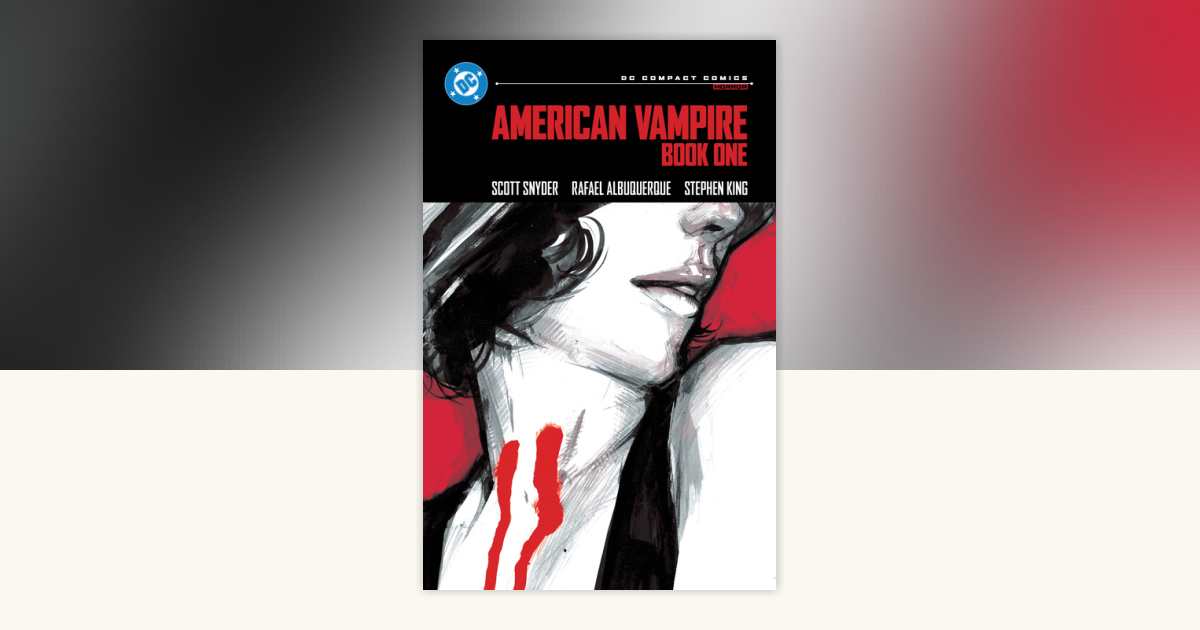 American Vampire Book One: DC Compact Comics Edition by Scott Snyder ...