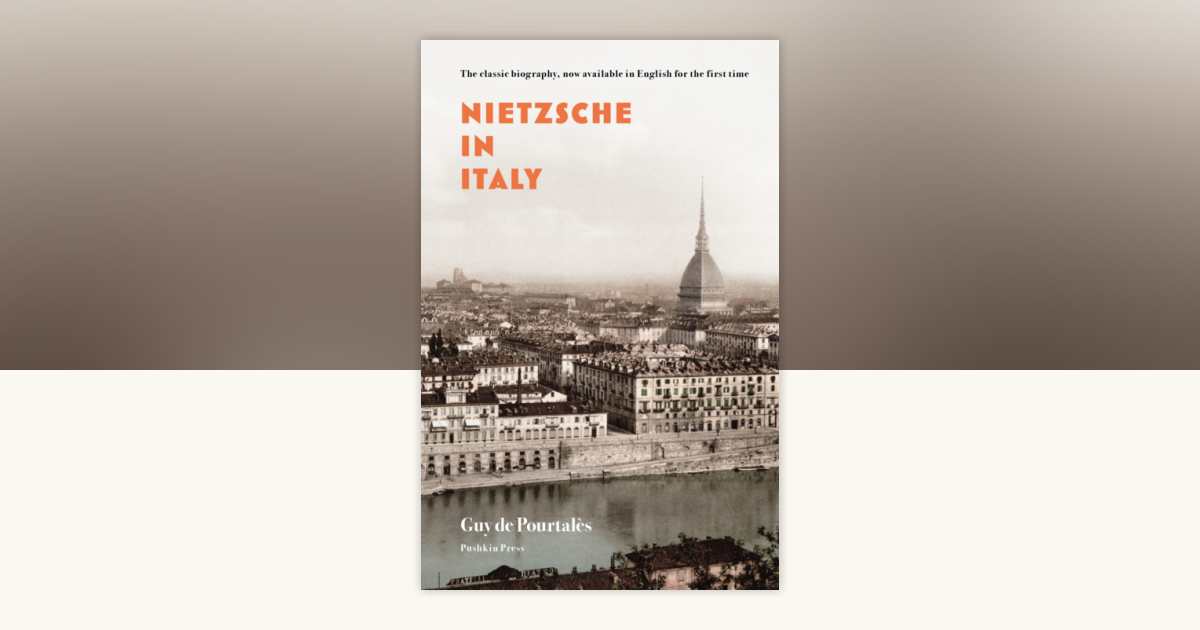 Nietzsche in Italy by Guy De Pourtales: 9781782277286 ...