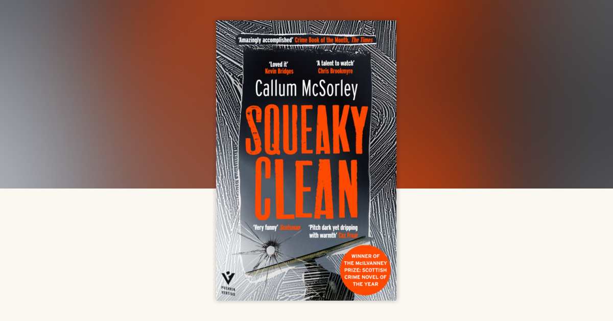 Squeaky Clean by Callum McSorley: 9781782278382 | PenguinRandomHouse ...