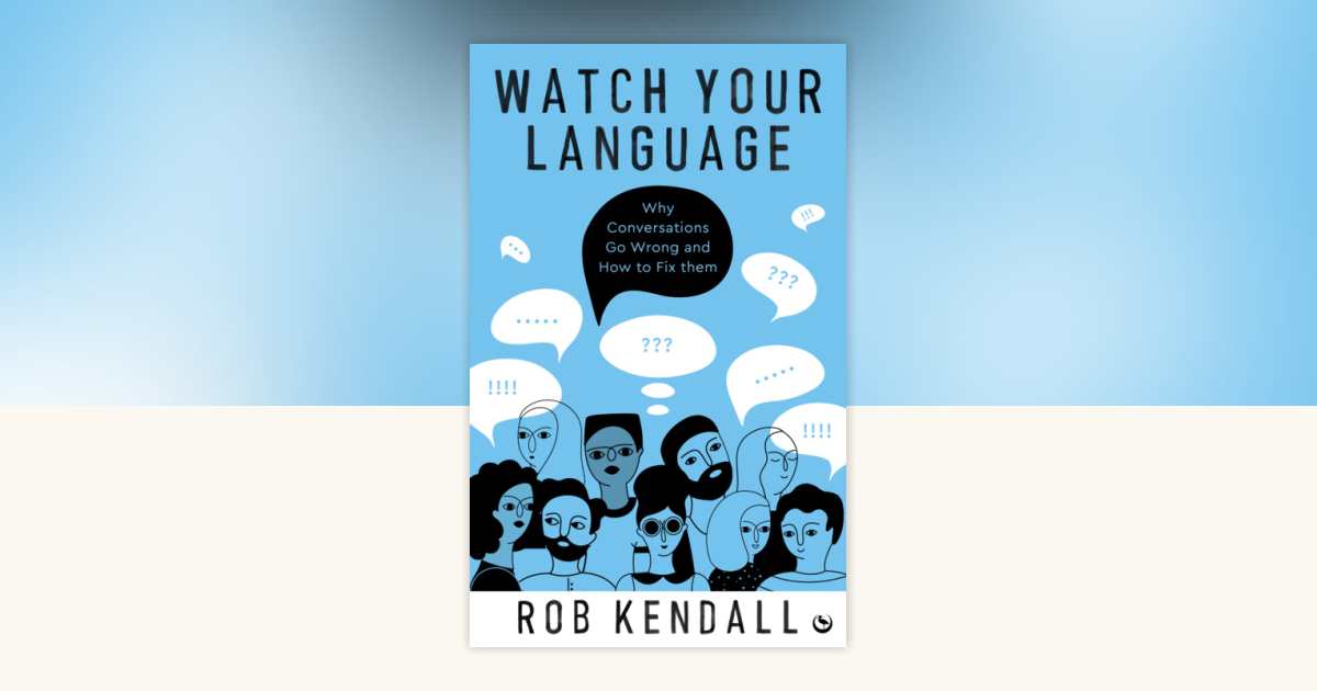 Watch Your Language by Rob Kendall: 9781786787897 | PenguinRandomHouse ...