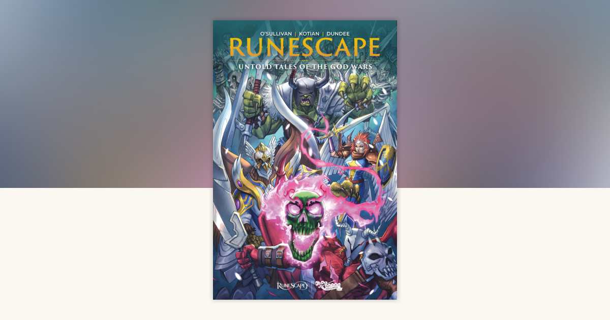 Runescape: Untold Tales of the God Wars by Ryan O'Sullivan ...