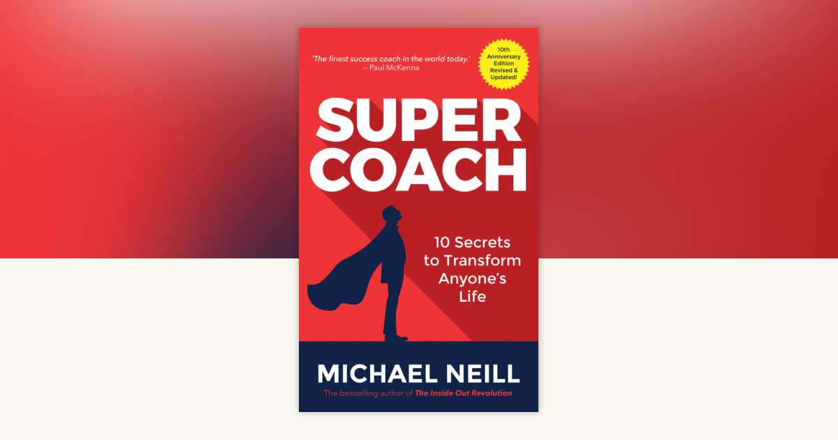Supercoach by Michael Neill: 9781788171625 | PenguinRandomHouse.com: Books