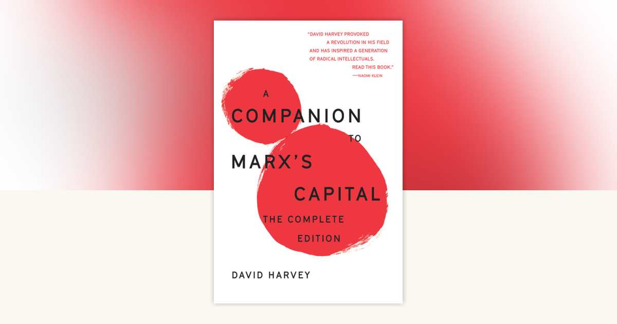 A Companion To Marx's Capital by David Harvey: 9781788731546 ...