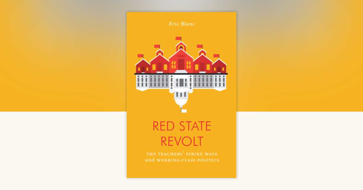Red State Revolt by Eric Blanc: 9781788735742 | PenguinRandomHouse.com ...