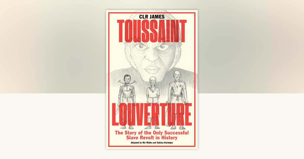 Toussaint Louverture by C.L.R. James: 9781788737906 ...