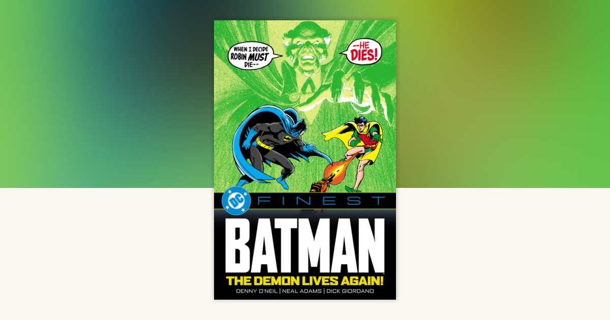 DC Finest: Batman: The Demon Lives Again! by Frank Robbins, Dennis O ...