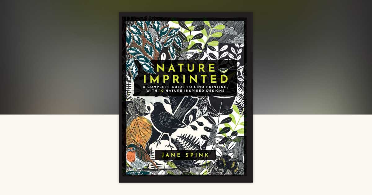 Nature Imprinted by Jane Spink: 9781800920972 | PenguinRandomHouse.com ...