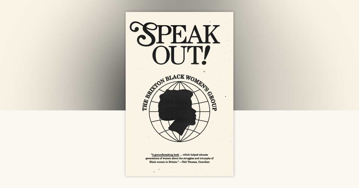 Speak Out! by Brixton Black Women'S Group: 9781804291979 ...