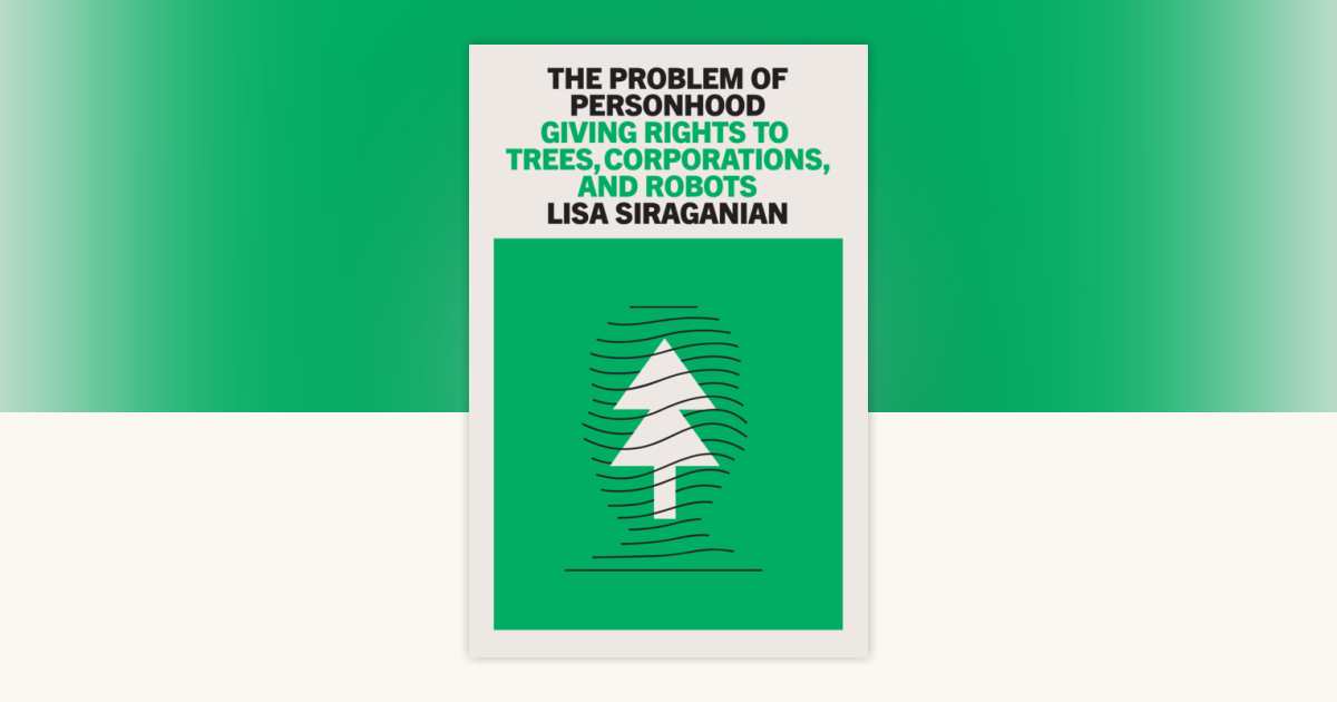 The Problem of Personhood by Lisa Siraganian: 9781804293447 ...
