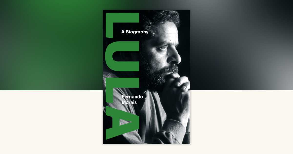 Lula by Fernando Morais: 9781804294925 | PenguinRandomHouse.com: Books