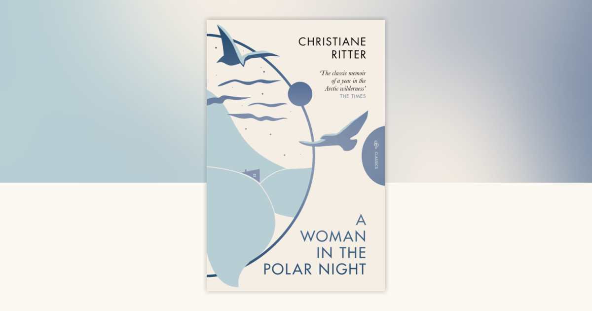 A Woman in the Polar Night by Christiane Ritter: 9781805330899 ...