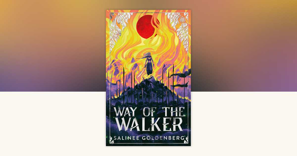 Way of the Walker by Salinee Goldenberg: 9781836730019 | PenguinRandomHouse.com: Books