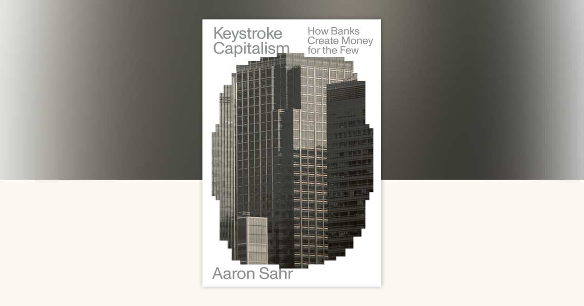 Keystroke Capitalism by Aaron Sahr: 9781839761195 | PenguinRandomHouse ...