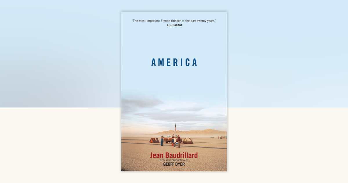 America by Jean Baudrillard: 9781844676828 | PenguinRandomHouse.com: Books