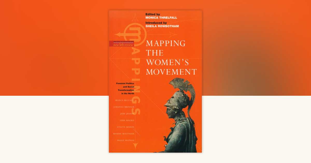 Mapping the Women's Movement: 9781859841204 | PenguinRandomHouse.com: Books