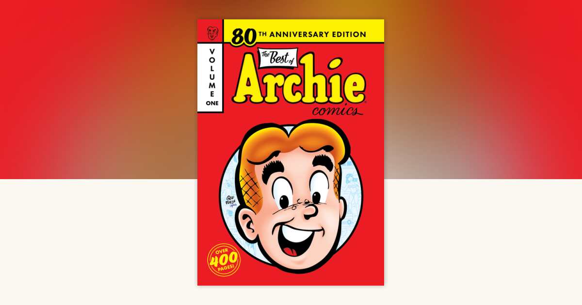 The Best of Archie Comics by Archie Superstars: 9781879794849 ...