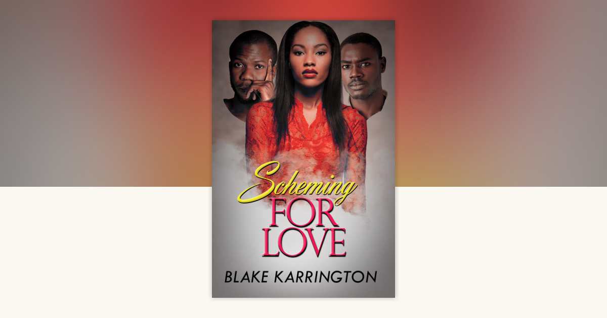 Scheming for Love by Blake Karrington: 9781893196599 ...