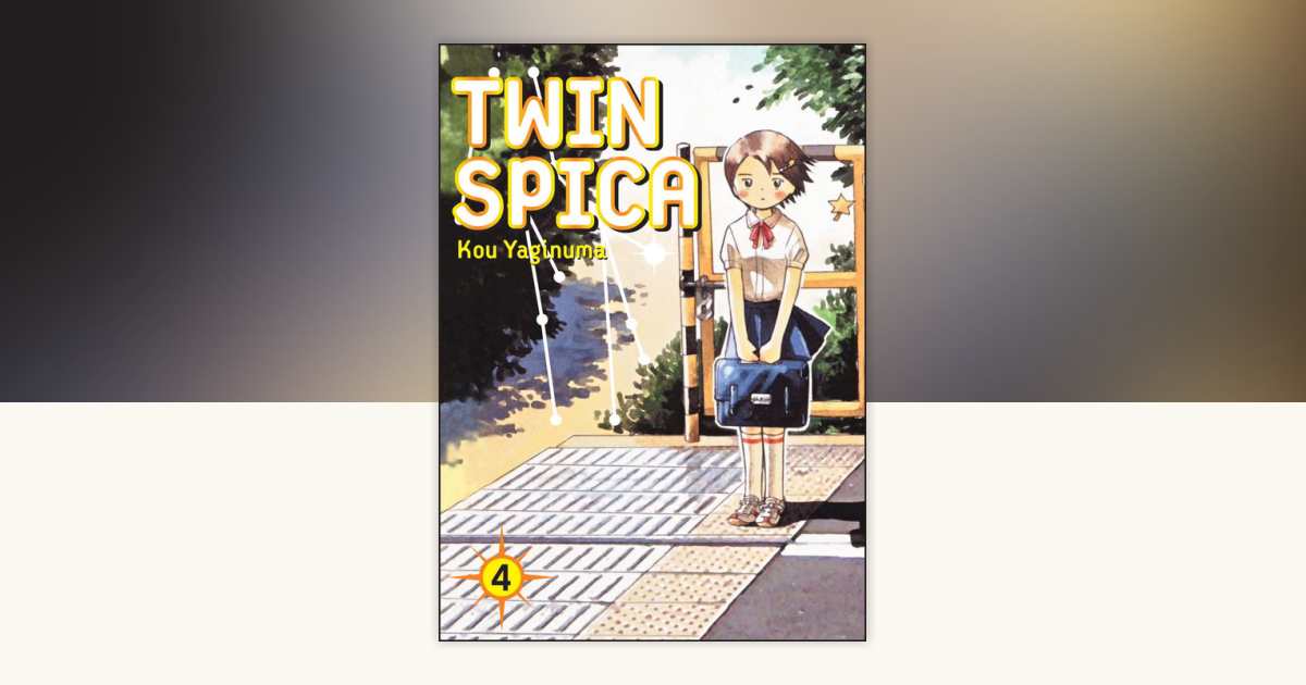 Twin Spica 4 by Kou Yaginuma: 9781939130457 | PenguinRandomHouse.com: Books