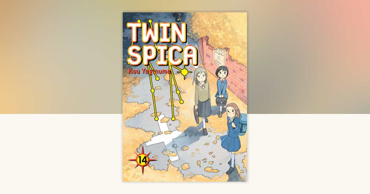 Twin Spica 14 by Kou Yaginuma: 9781939130747 | PenguinRandomHouse.com ...