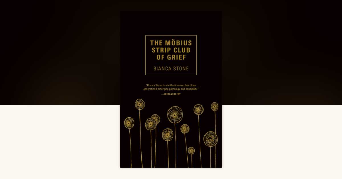 The Mobius Strip Club of Grief by Bianca Stone: 9781941040850 ...