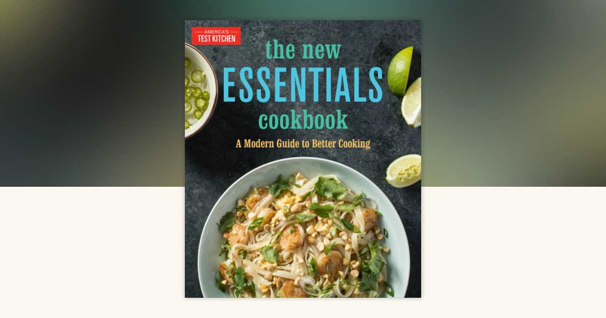 The New Essentials Cookbook: 9781945256059 | PenguinRandomHouse.com: Books
